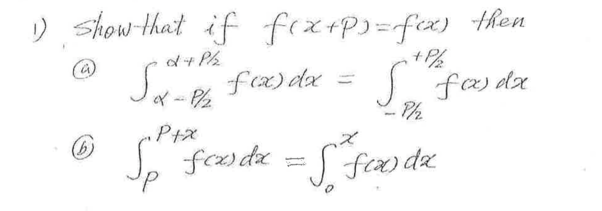 Solved P + P2 (A) da 1 show that if f(x+1)=f(x) then Sa fox) | Chegg.com