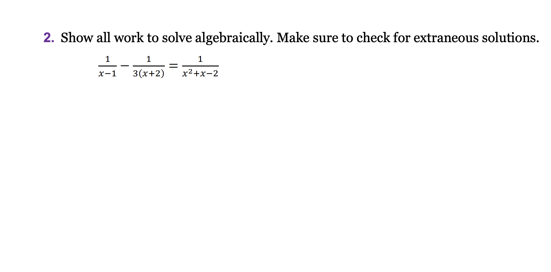 Solved Show all work to solve algebraically. Make sure to | Chegg.com