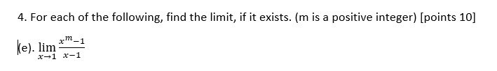 Solved 4. For each of the following, find the limit, if it | Chegg.com