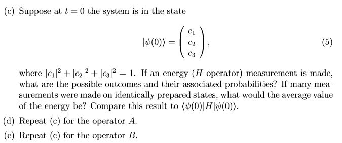 Solved The Hamiltonian of a three state system is 11 00 H = | Chegg.com