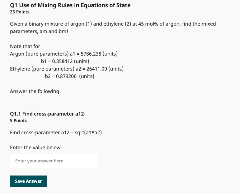 Solved Q1 Use of Mixing Rules in Equations of State 25 | Chegg.com