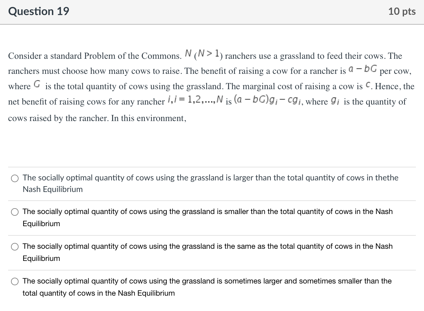 Solved Consider a standard Problem of the Commons. N(N>1) | Chegg.com