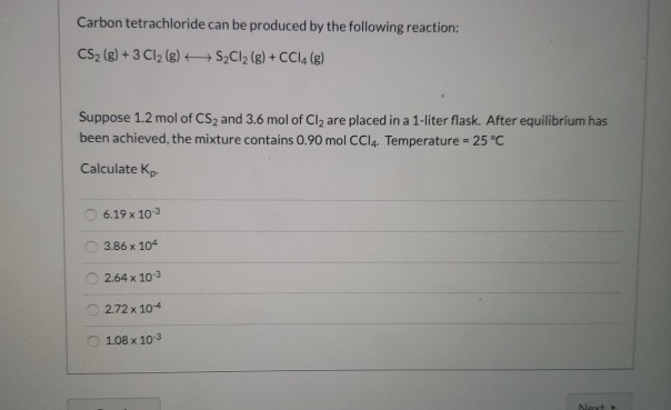 Solved Carbon tetrachloride can be produced by the following | Chegg.com