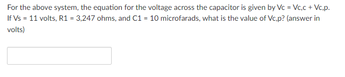 Solved For the above circuit, Vs =10 volts, R1=1000 ohms, | Chegg.com
