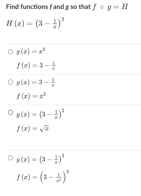 Solved Find functions f and g so that fo g = H H (x) = (3 − | Chegg.com