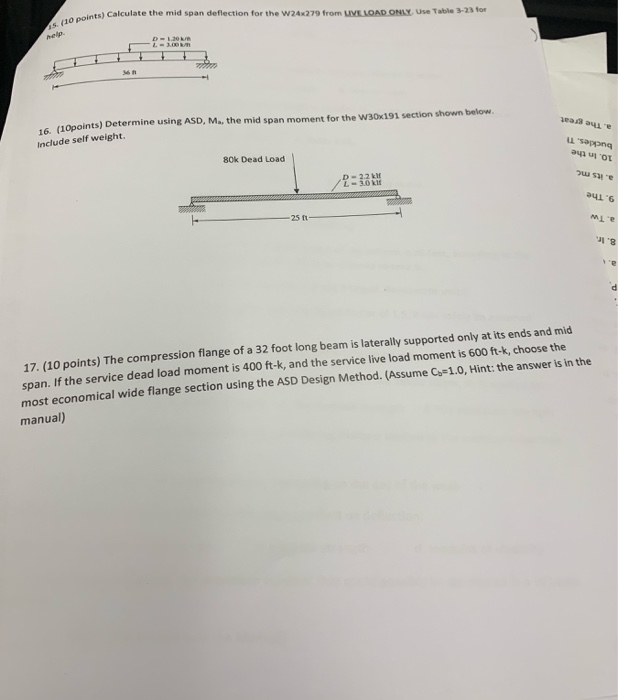 Solved Ts Calculate The Mid Span Deflection For The W24x279