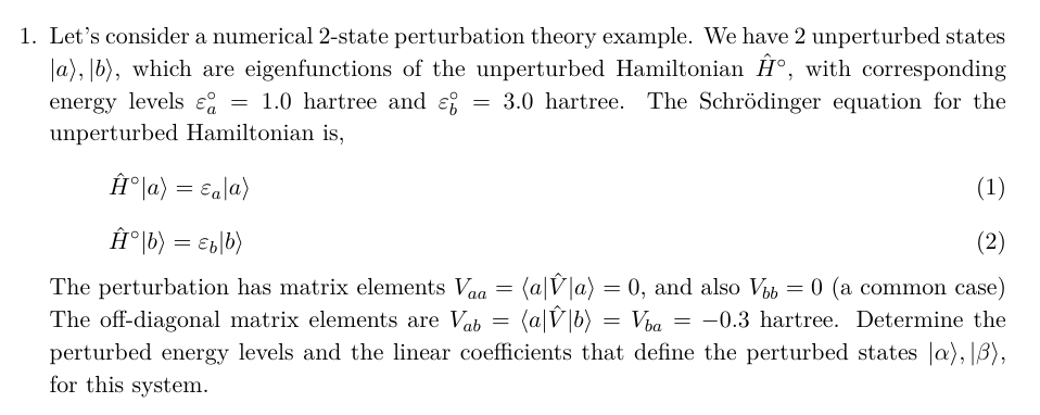 Solved Let's consider a numerical 2 -state perturbation | Chegg.com