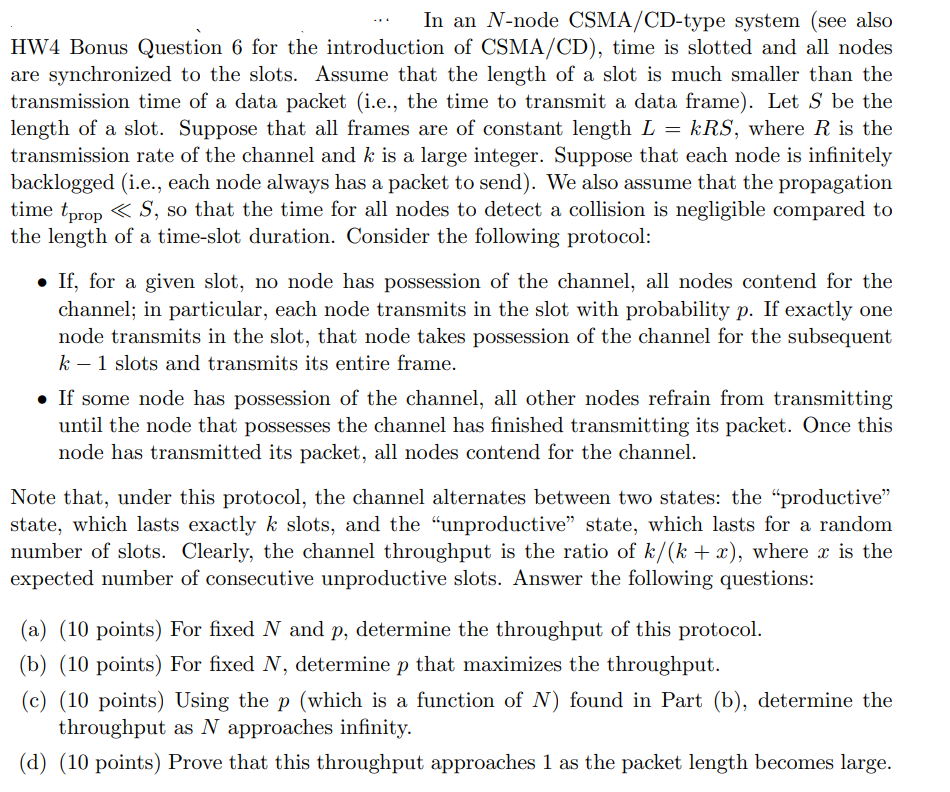 Solved … In an N-node CSMA/CD-type system (see also HW4 | Chegg.com