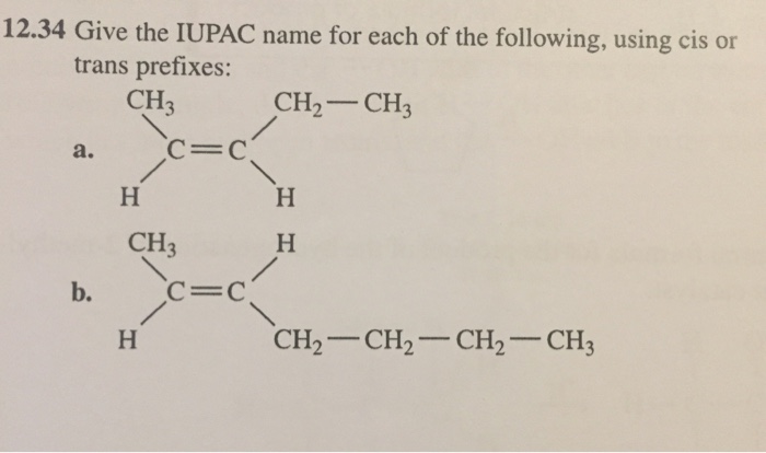 Solved Give the IUPAC name for each of the following, using | Chegg.com