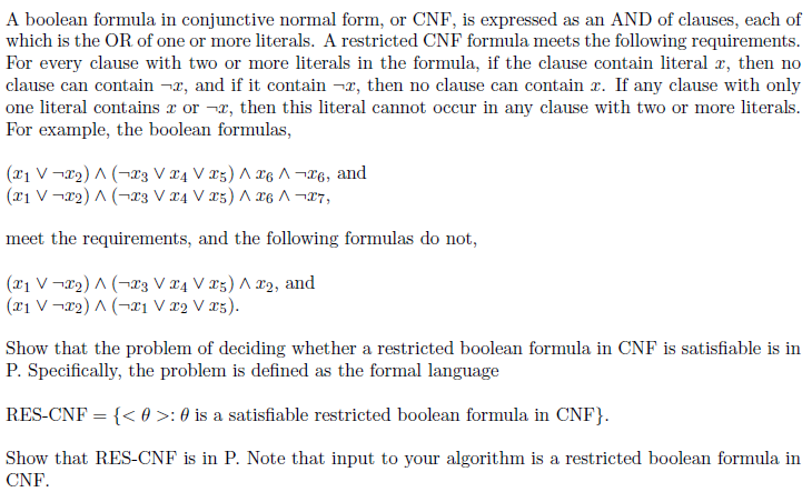 A boolean formula in conjunctive normal form, or CNF, | Chegg.com