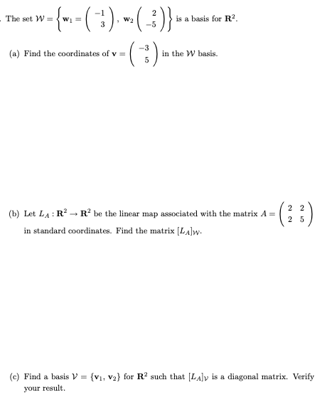 Solved The set W={w1=([-1],[3]),w2([2],[-5])} ﻿is a basis | Chegg.com