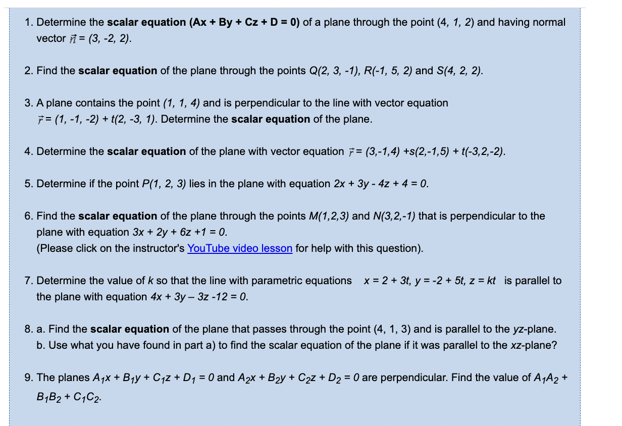 Solved 1. Determine the scalar equation (Ax + By + Cz + D = | Chegg.com