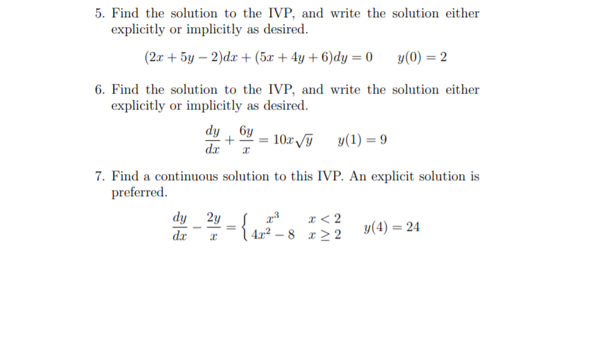 Solved 5. Find the solution to the IVP, and write the | Chegg.com