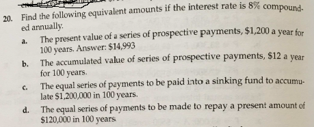 Solved 20. Find the following equivalent amounts if the | Chegg.com