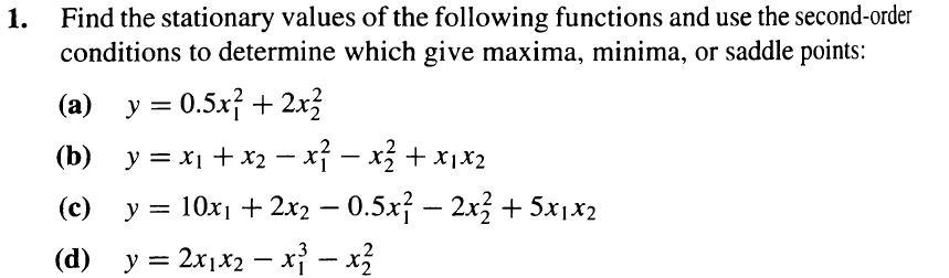 Solved 1. Find the stationary values of the following | Chegg.com