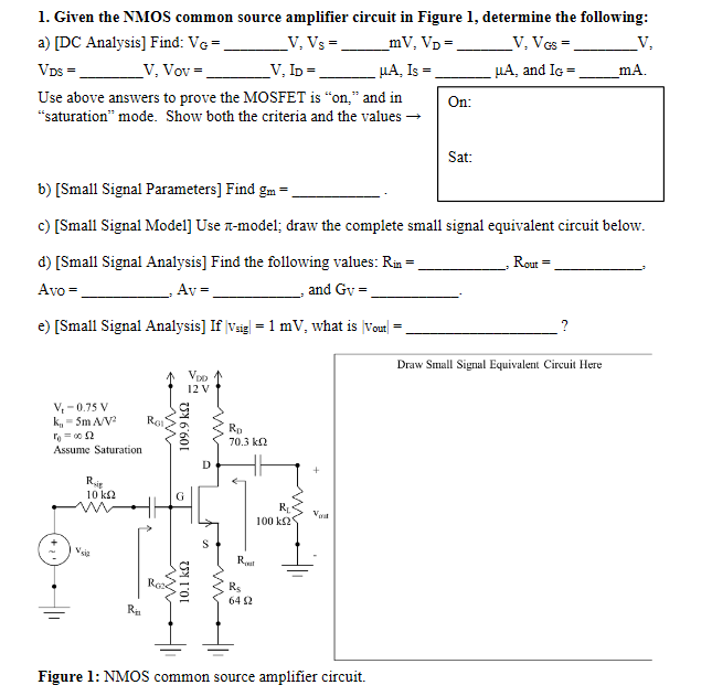 Solved 1. Given the NMOS common source amplifier circuit in | Chegg.com