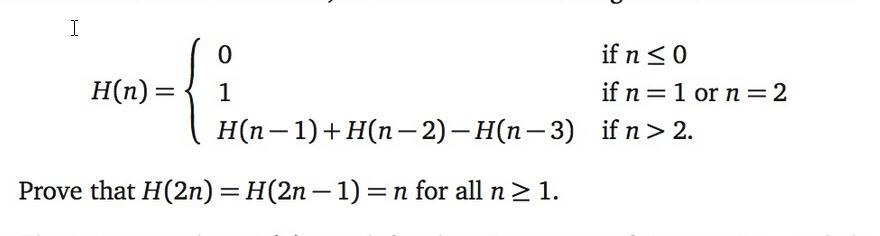Solved I H(n) = 0 if no 1 if n=1 or n=2 H(n-1)+H(n-2) – | Chegg.com