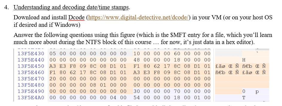 The creation date/time stamp for this file is a | Chegg.com