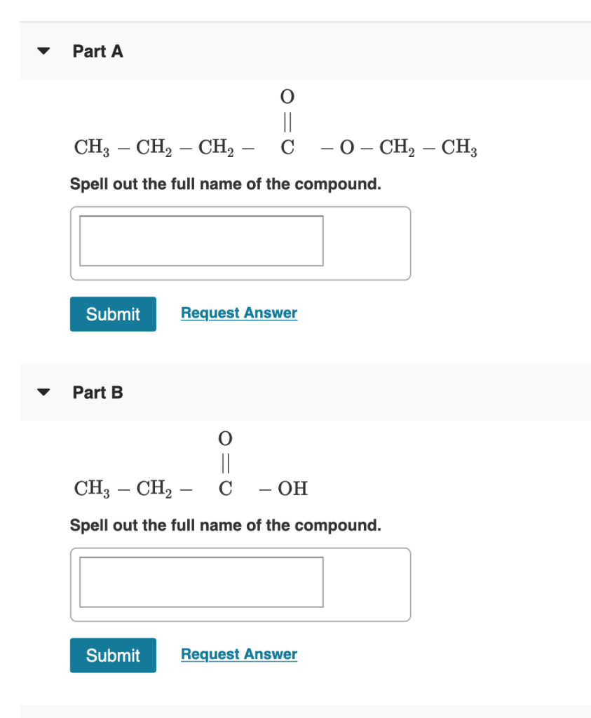 Solved Part A CH CH2 - CH2 -C-O- CH2 CH3 Spell out the | Chegg.com