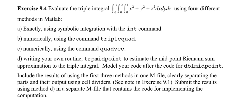 Exercise 9.4 Evaluate the triple integral ÍTÍo. Чуг | Chegg.com