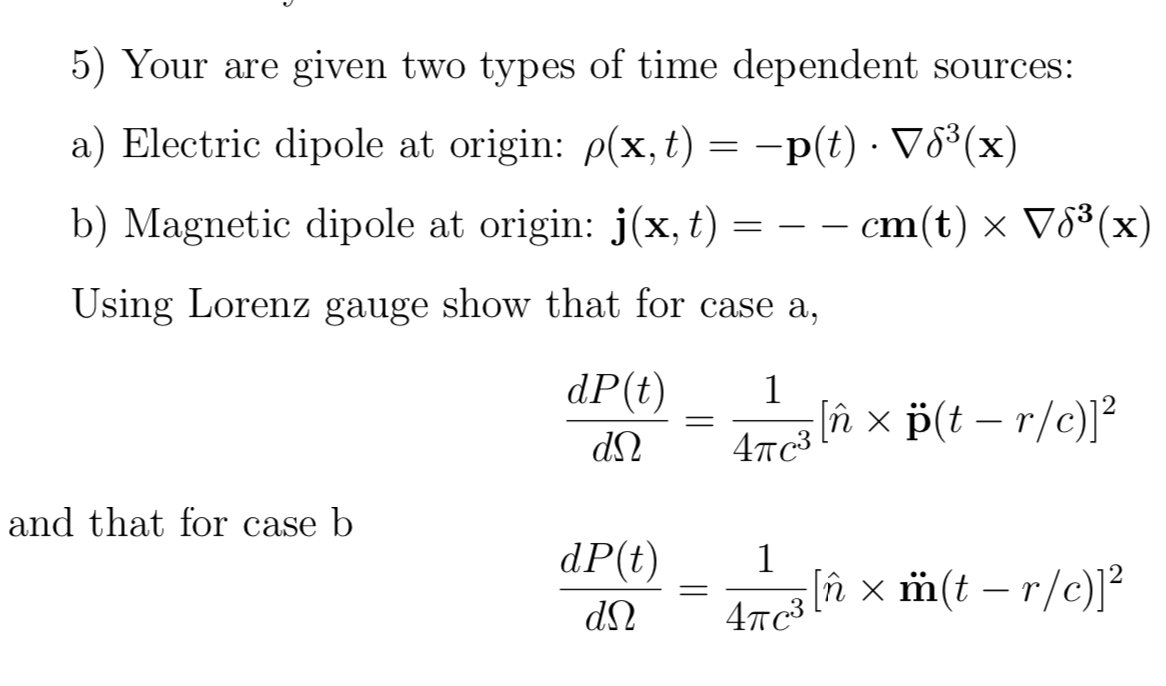 Solved 5 Your Are Given Two Types Of Time Dependent
