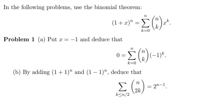 Solved In the following problems, use the binomial theorem: | Chegg.com