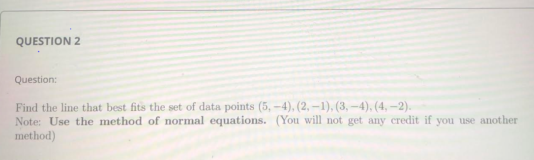 Solved find the line of best fit use the method of | Chegg.com