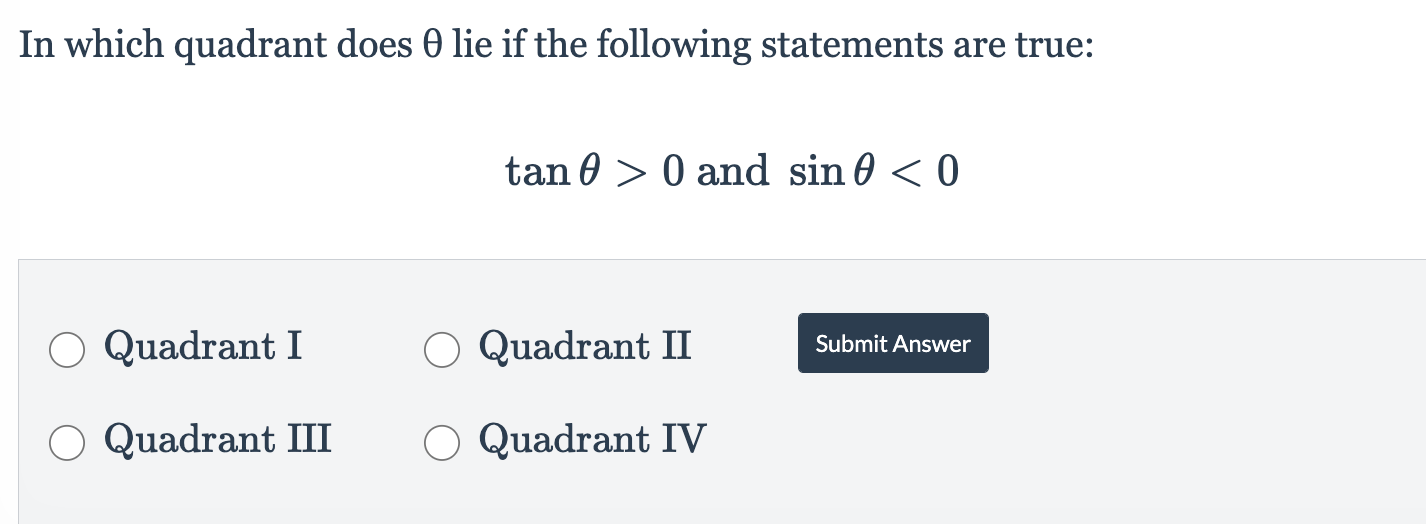 Solved In which quadrant does 0 lie if the following | Chegg.com