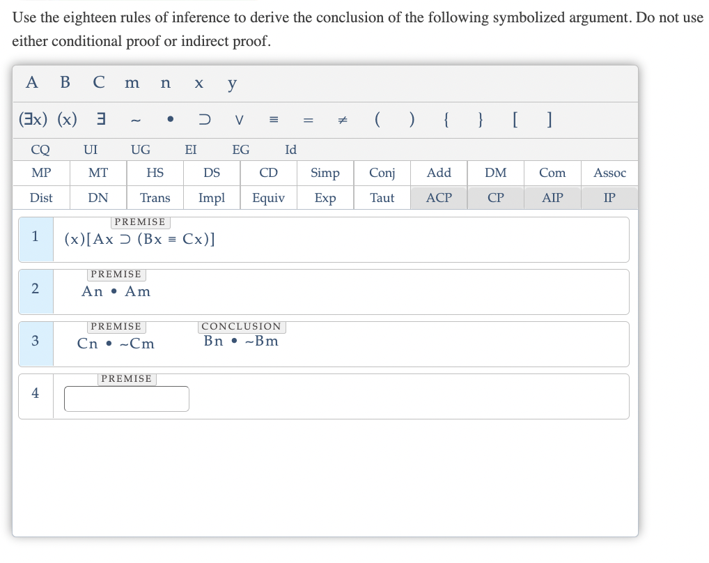 Solved Use the eighteen rules of inference to derive the | Chegg.com