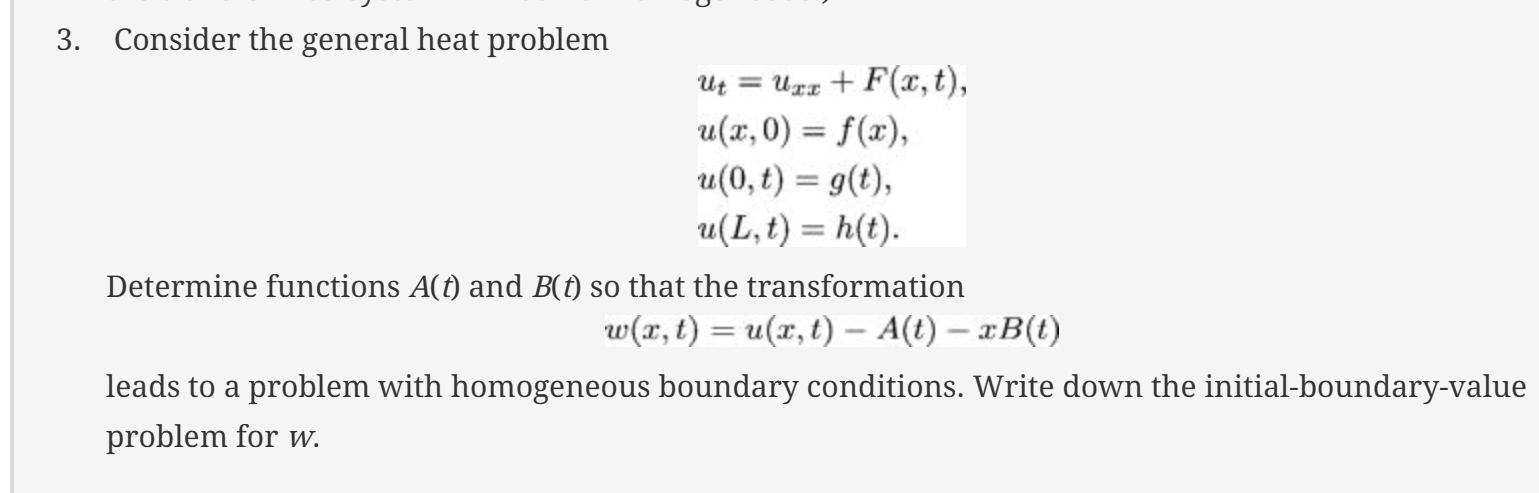 Solved 3. Consider the general heat problem | Chegg.com