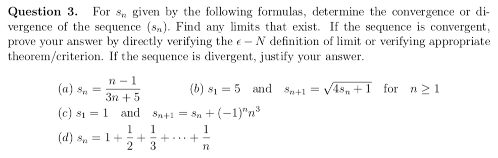 Solved Question 3. For Sn given by the following formulas, | Chegg.com