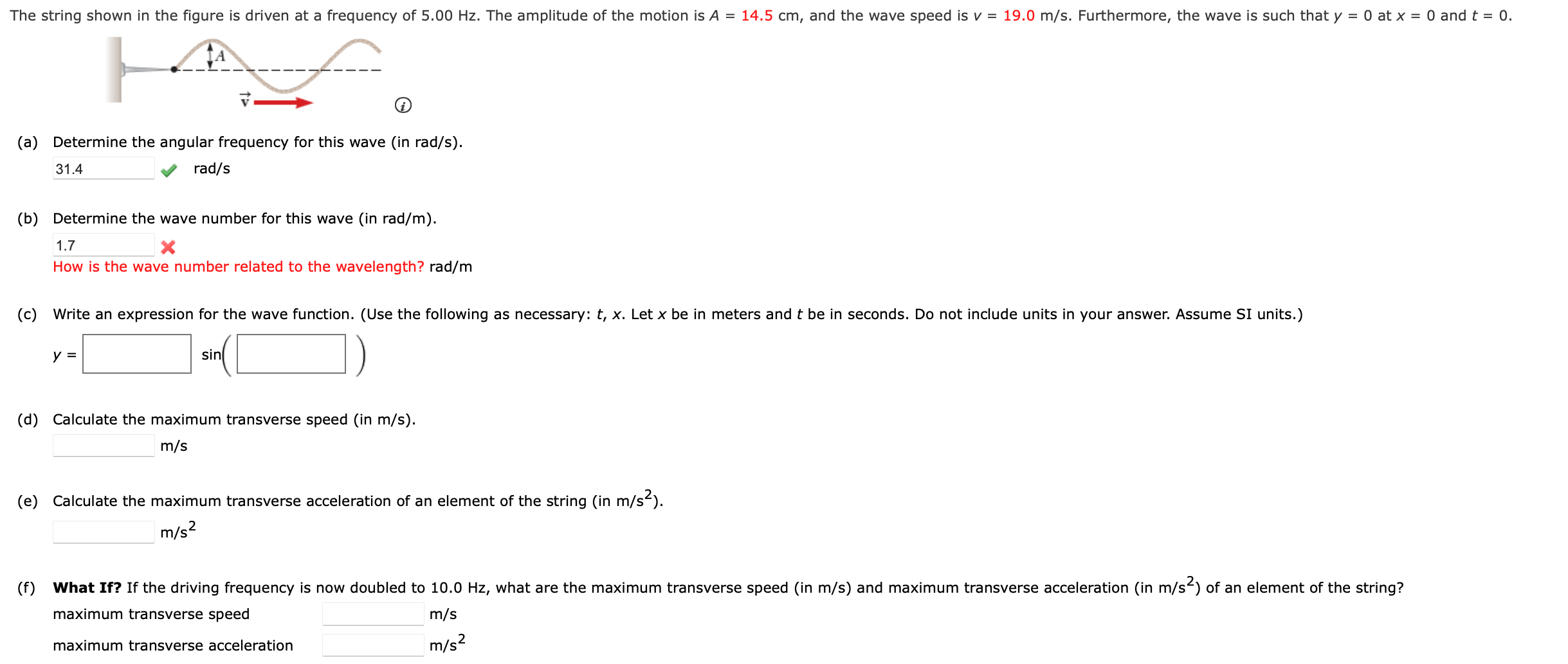 Solved (a) Determine the angular frequency for this wave (in | Chegg.com