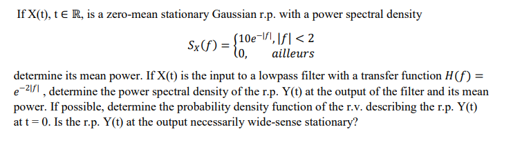 Solved determine its mean power. If X(t) ﻿is the input to a | Chegg.com