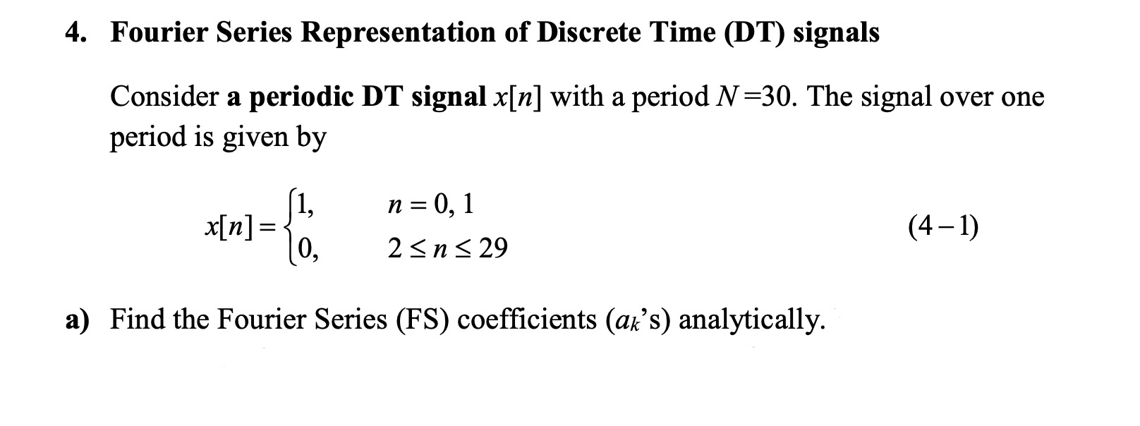 Solved 4. Fourier Series Representation of Discrete Time | Chegg.com