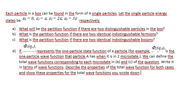 Solved Each particle in a box can be found in the form of 4 | Chegg.com