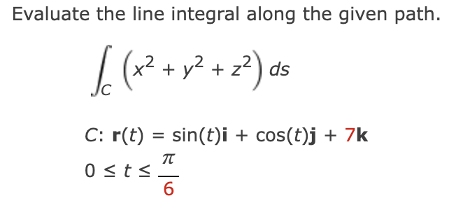 Solved Evaluate the line integral along the given | Chegg.com