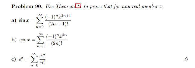 Solved Theorem 11. (Taylor's Series) If there exists a real | Chegg.com