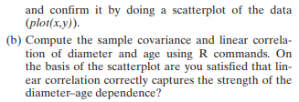 Solved 4. Use ta=readtable("TreeAgeDiamSugarMapletxt", | Chegg.com