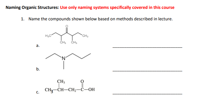Solved Jaming Organic Structures: Use only naming systems | Chegg.com