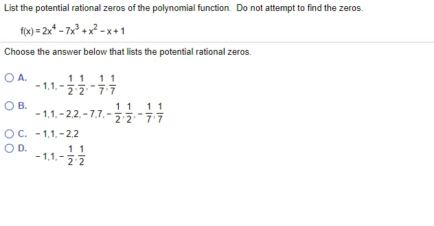 Solved List the potential rational zeros of the polynomial | Chegg.com