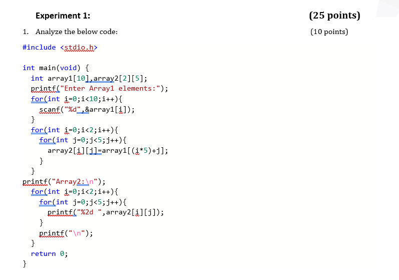 Solved Experiment 1: 1. Analyze the below code: (25 points) | Chegg.com