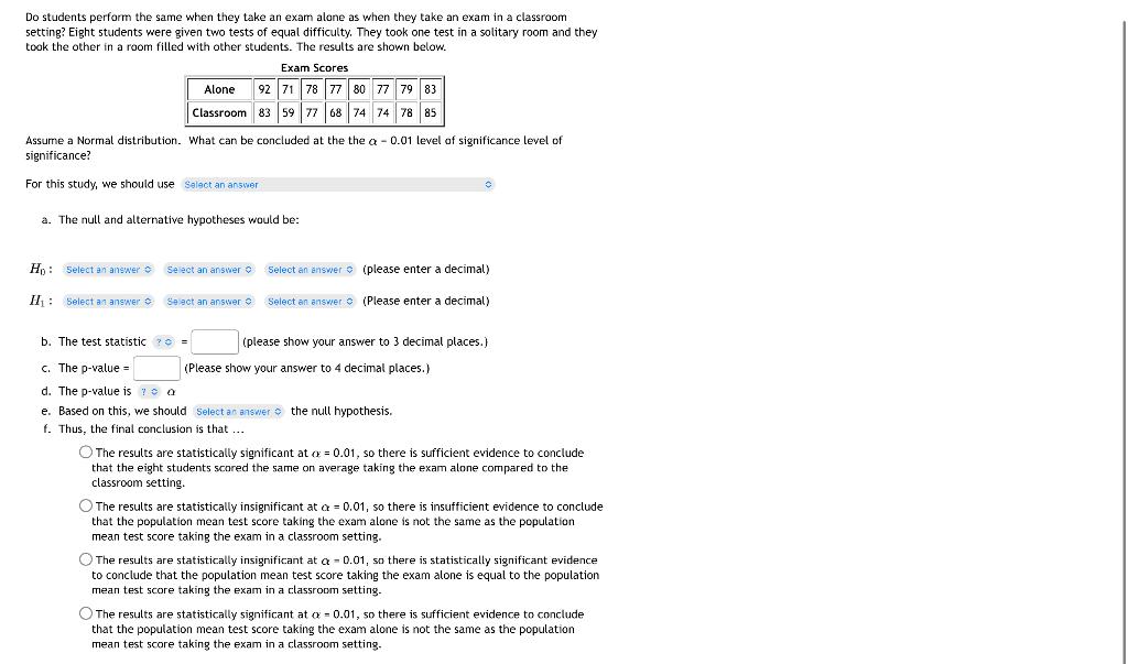 Solved Do students perform the same when they take an exam | Chegg.com