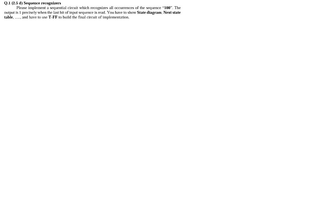 Solved Q 1 2 5 D Sequence Recognizers Please Implement A