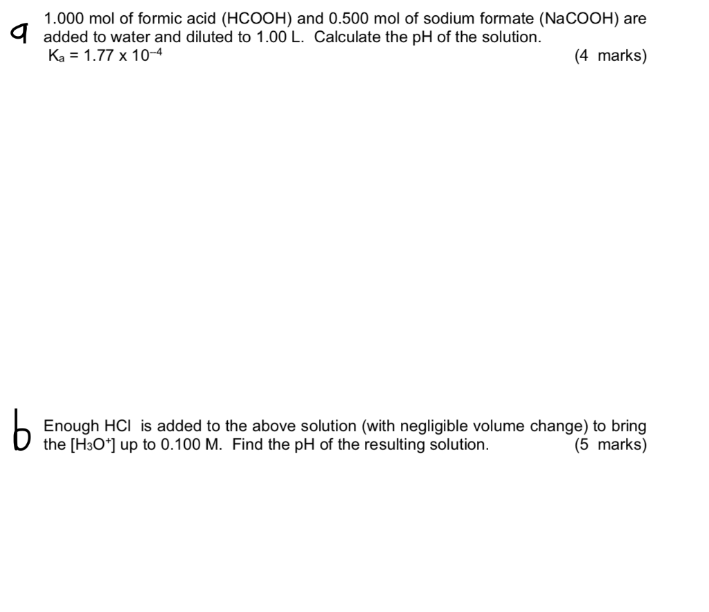 Solved 1.000 mol of formic acid (HCOOH) and 0.500 mol of | Chegg.com