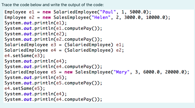 Solved Given the class hierarchy below: public abstract | Chegg.com