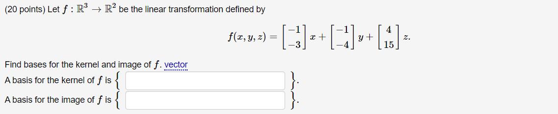 Solved (20 points) The linear tranformation L defined by | Chegg.com