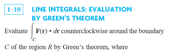 [Solved]: LINE INTEGRALS: EVALUATION BY GREEN'S THEORE
