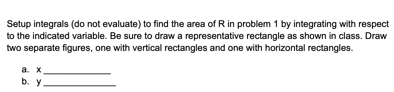 Solved Setup integrals (do not evaluate) to find the area of | Chegg.com