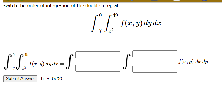 Switch the order of integration of the double | Chegg.com