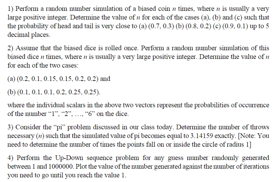 Consider the “pi” ﻿problem discussed in the class. | Chegg.com